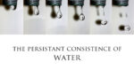 The Persistent Consistence of Water at Spillwords.com