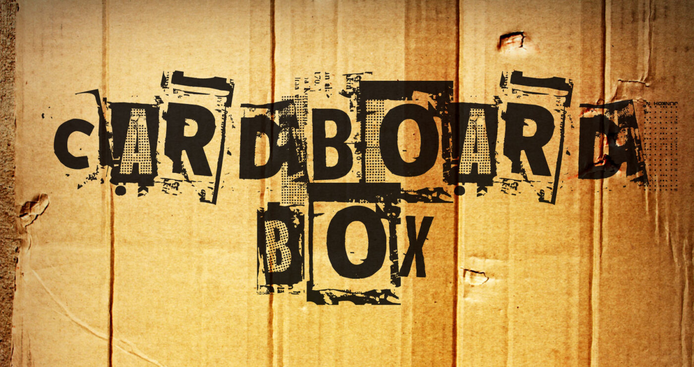 Cardboard Box written by Robbie Masso at Spillwords.com