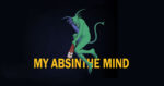 My Absinthe Mind written by Nicole Cheng at Spillwords.com