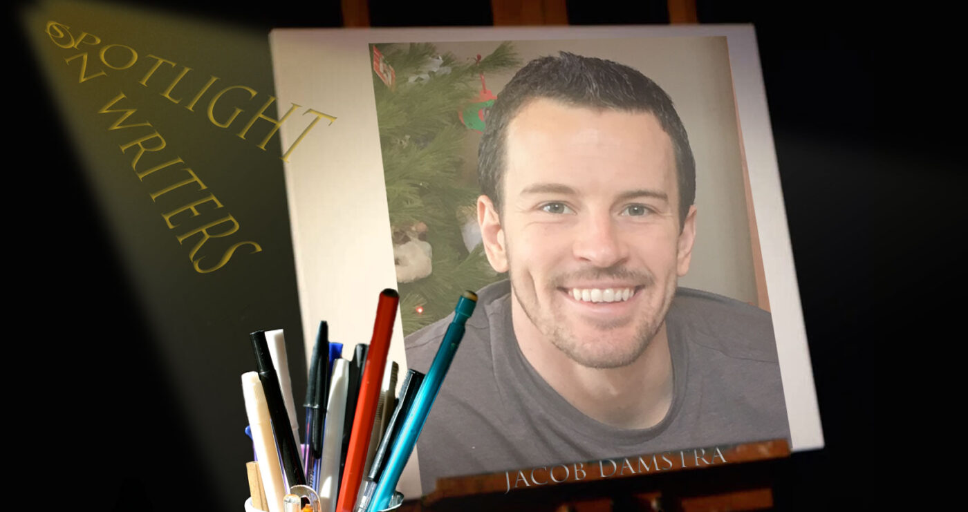 Spotlight On Writers - Jacob Damstra at Spillwords.com