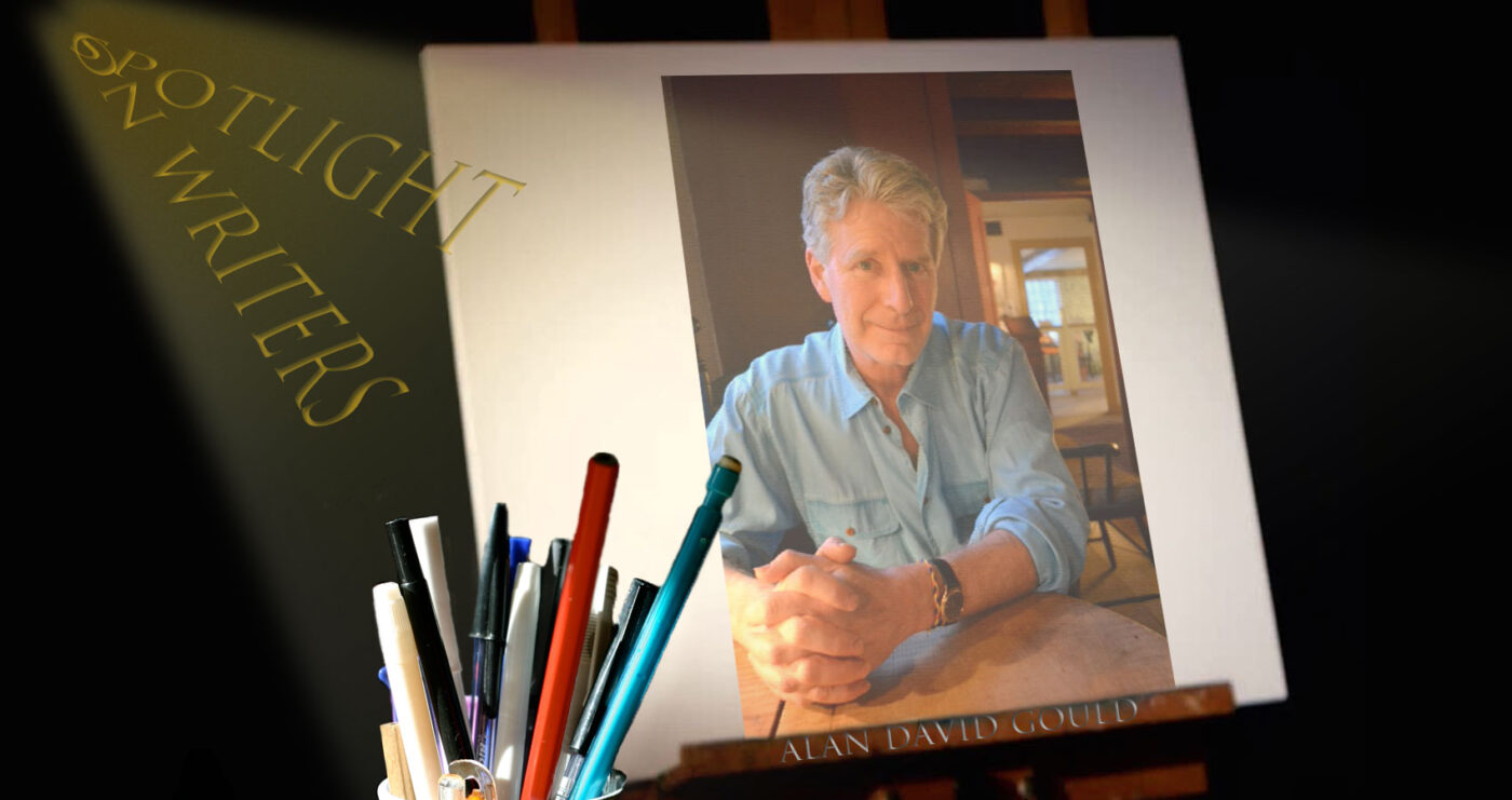 Spotlight On Writers - Alan David Gould, interview at Spillwords.com