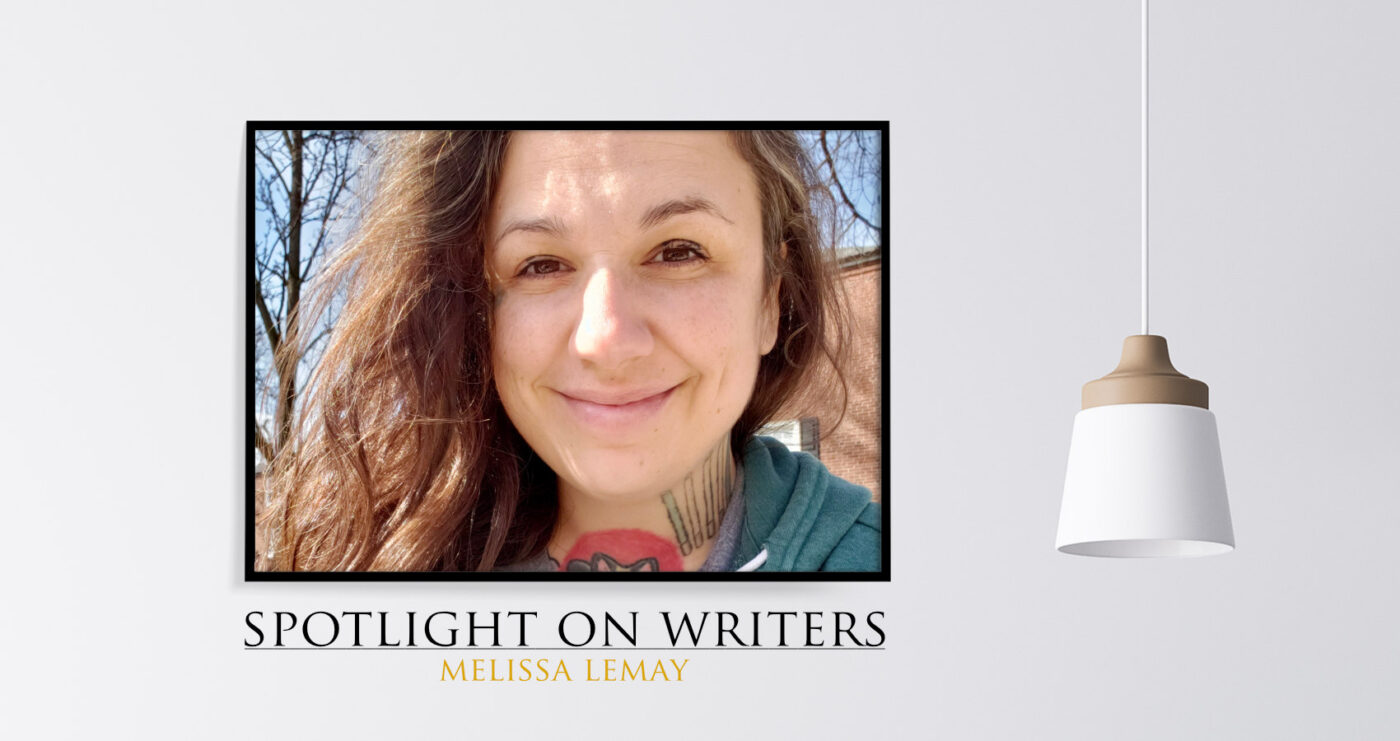 Spotlight On Writers - Melissa Lemay, interview at Spillwords.com