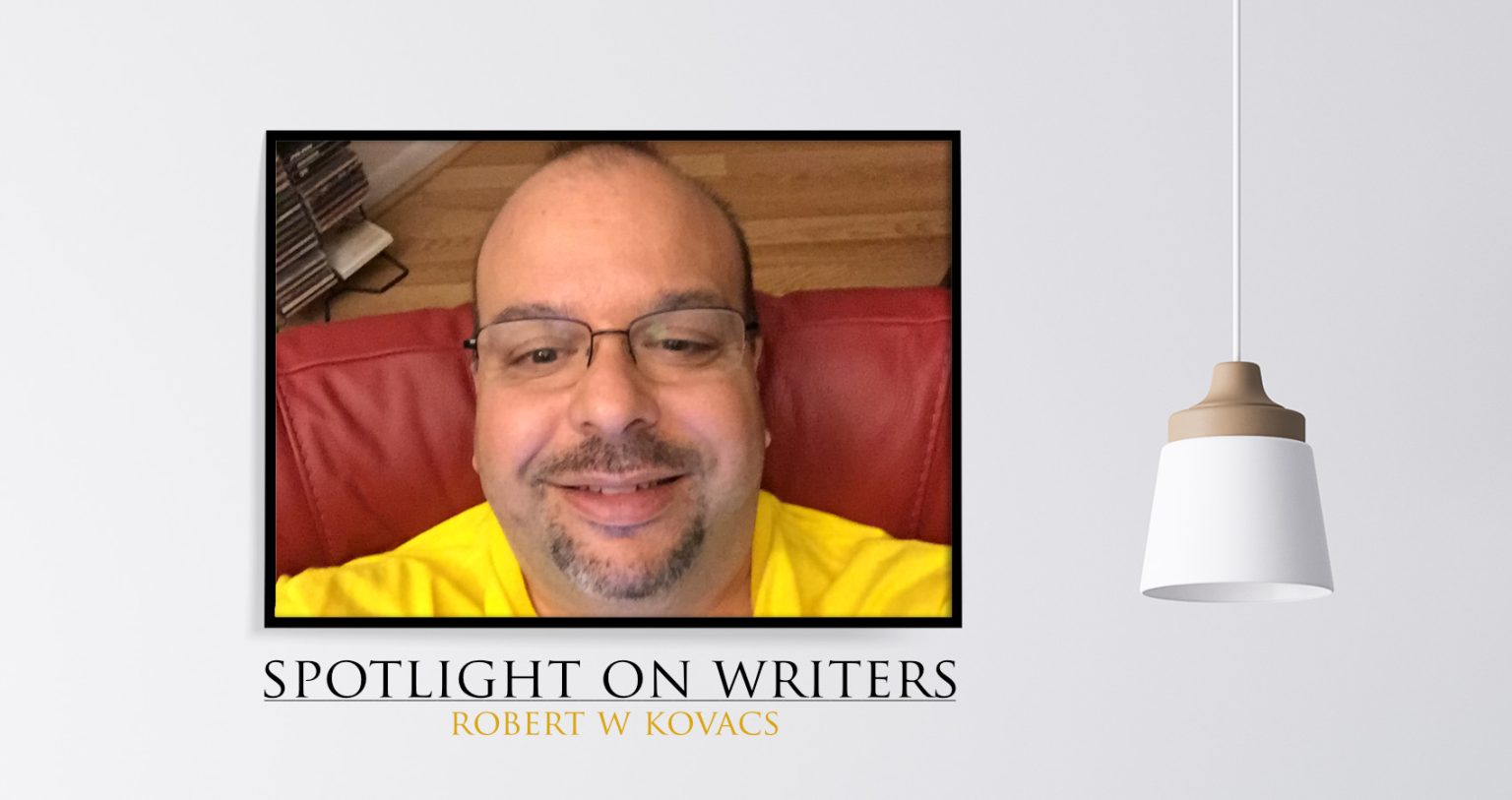 Spotlight On Writers - Robert W Kovacs at Spillwords.com